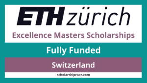 ETH Zurich Scholarship 2026 (Fully Funded) | Application Process ...