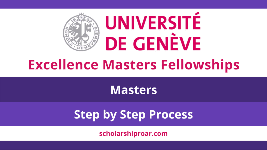 University of Geneva Excellence Masters Fellowships 2026 – Scholarship Roar